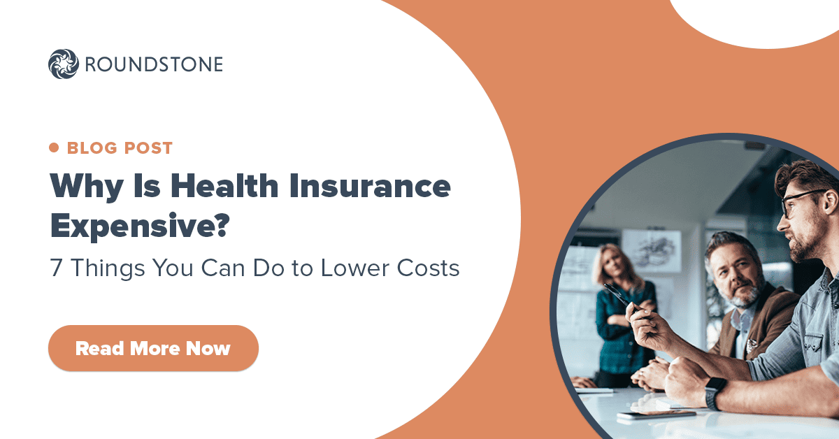 Why Is Health Insurance Expensive? 7 Things You Can Do to Lower Costs ...