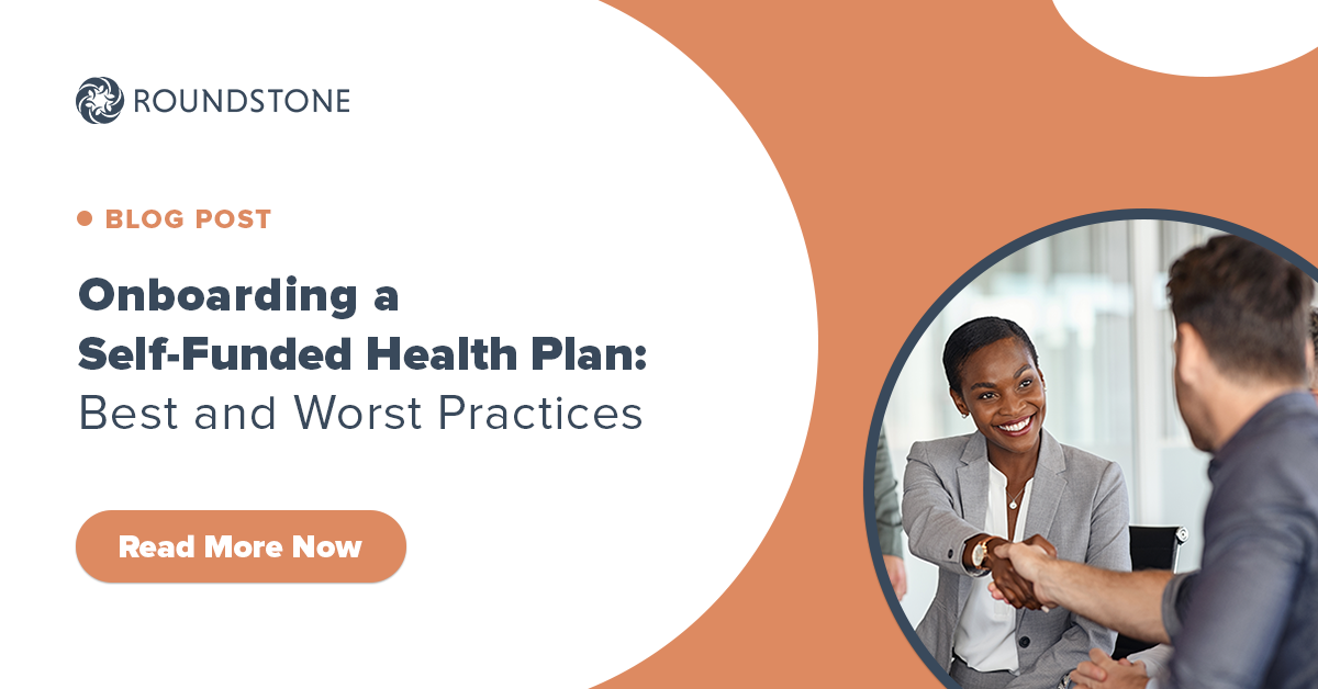 Onboarding a Self-Funded Health Plan: Best and Worst Practices ...